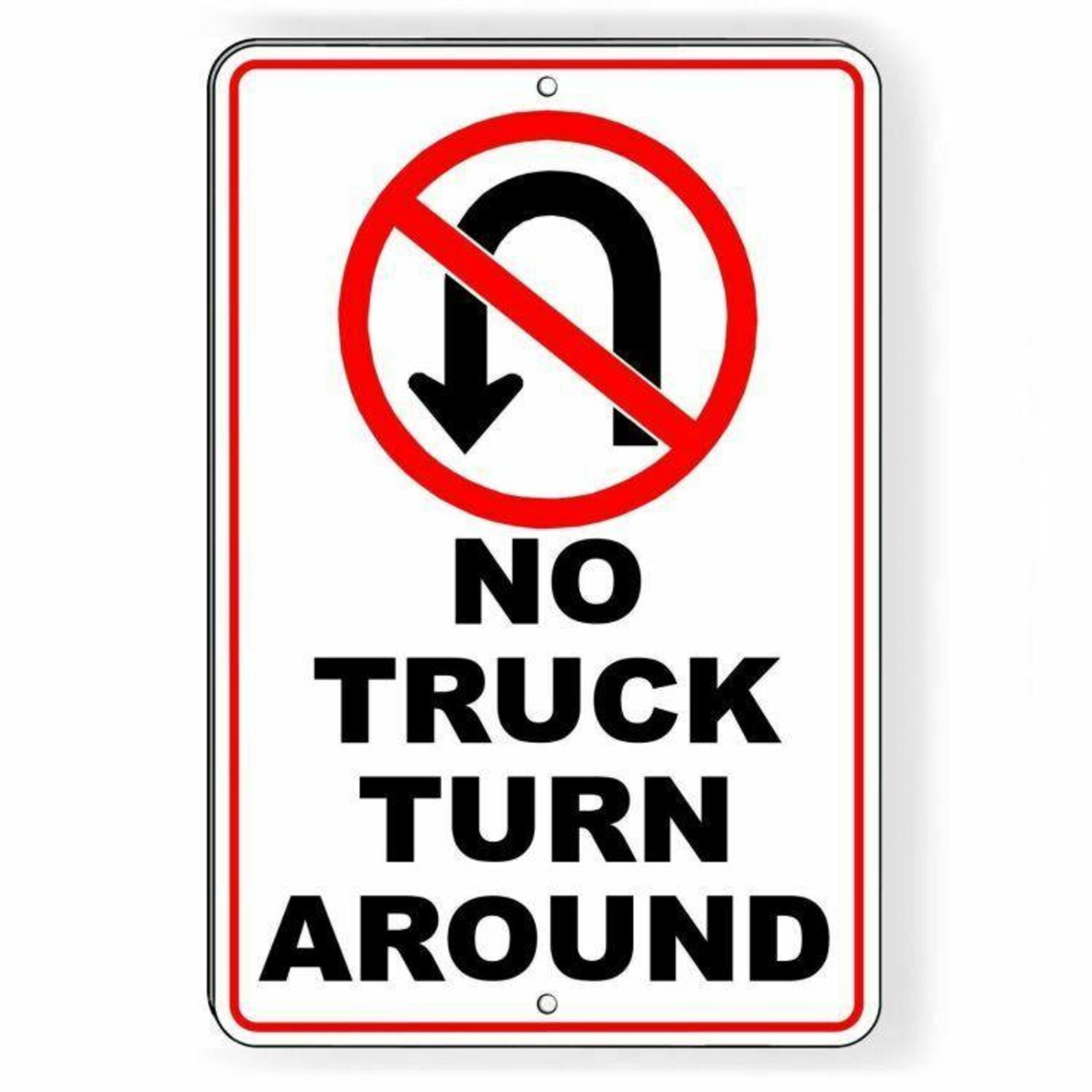 No Truck Turn Around Metal Sign WARNING Do Not STOP Prohibited - Etsy