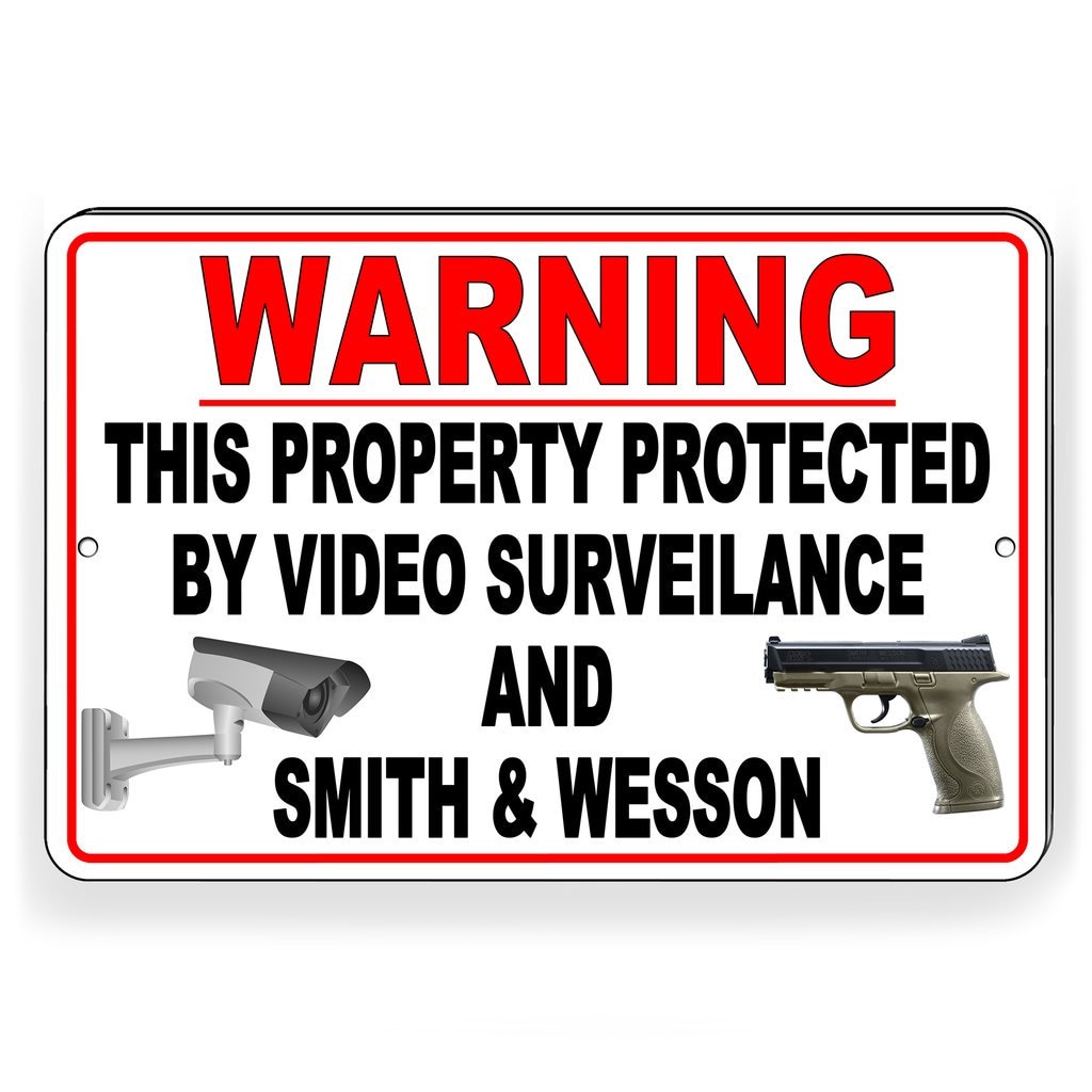 This Property is Protected by Video Surveillance and S&w - Etsy