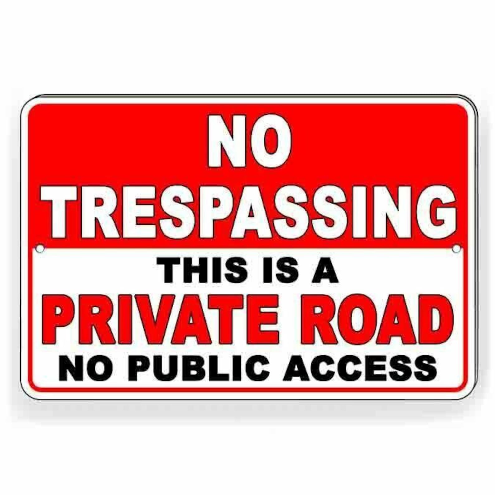 No Trespassing Private Road No Public Access Metal Sign Do Not Enter Etsy