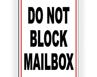 Do Not Block Mailbox Sign | Etsy