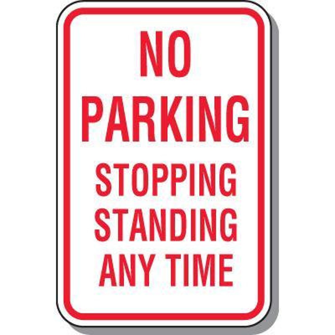 No Parking Stopping Standing Anytime Sign - Etsy