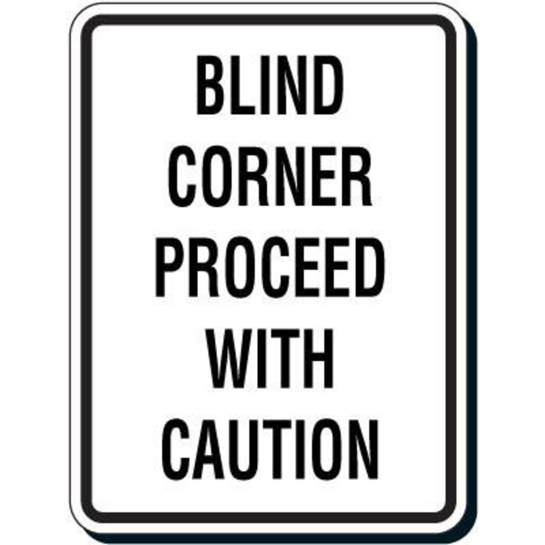 Blind Corner Proceed With Caution Sign - Etsy