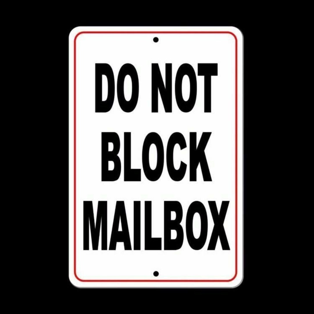 Do Not Block Mailbox Sign Metal WARNING Security Metal Driveway Auto ...