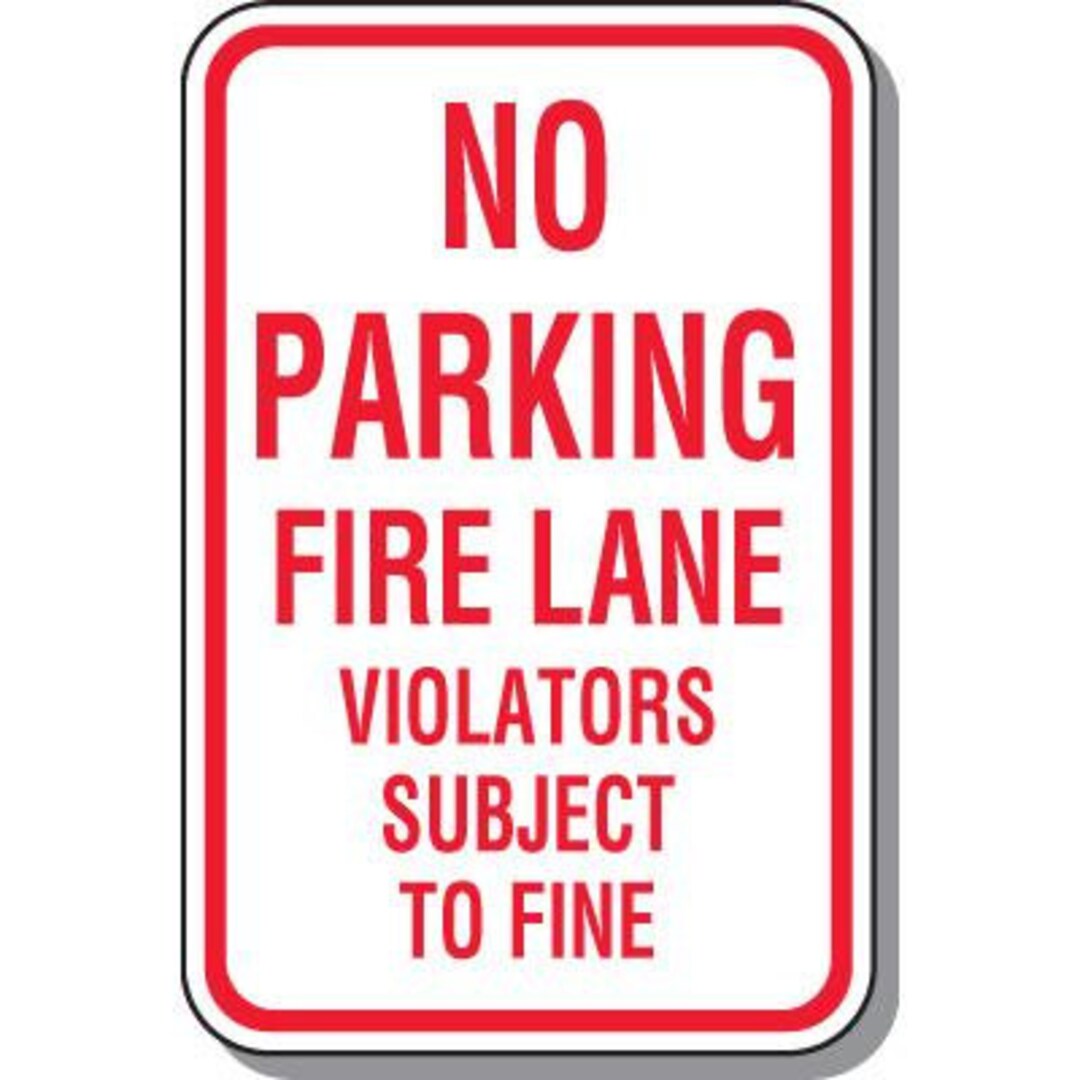 No Parking - Fire Lane - Violators Subject to Fine Sign - Etsy