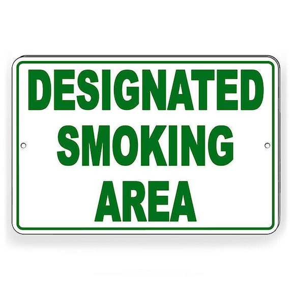 Designated Smoking Area Smoking Permitted Metal Sign | Etsy