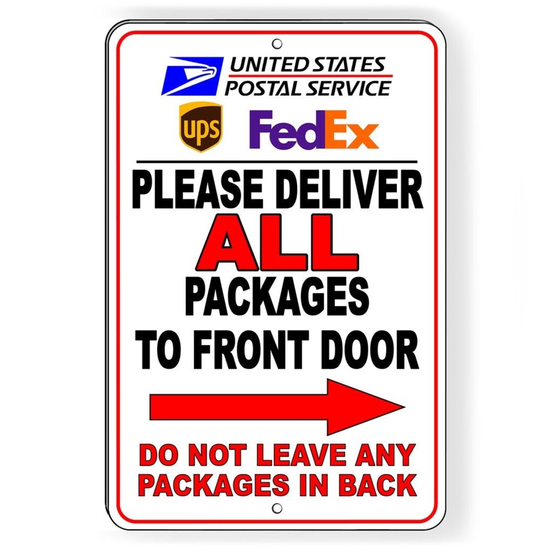 Deliver All Packages to Front Door Arrow Right Do Not Leave in Back - Etsy
