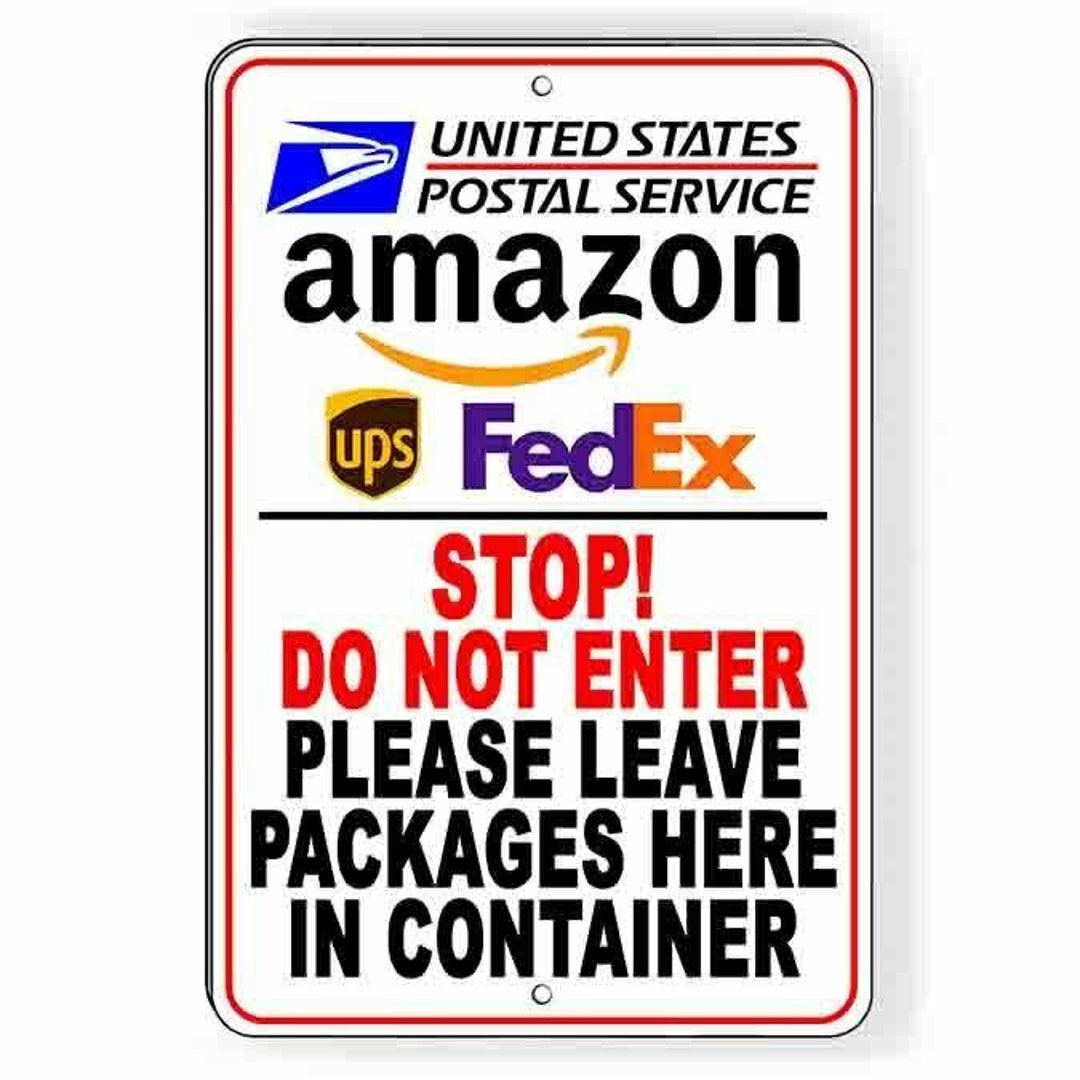 STOP Do Not Enter Leave Packages in Container Sign Deliver - Etsy