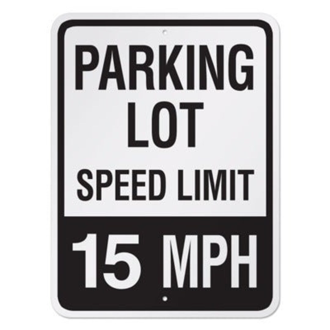 Parking Lot Speed Limit Signs - 15 MPH - Etsy
