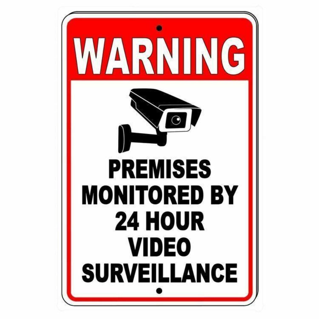 Warning Premises Monitored by 24 Hour Video Surveillance Metal Sign ...