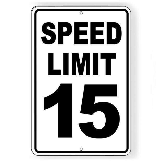 Speed Limit 15 Sign Metal MPH Slow WARNING Traffic Enforced - Etsy