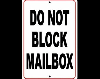Do Not Block Mailbox Sign - Etsy