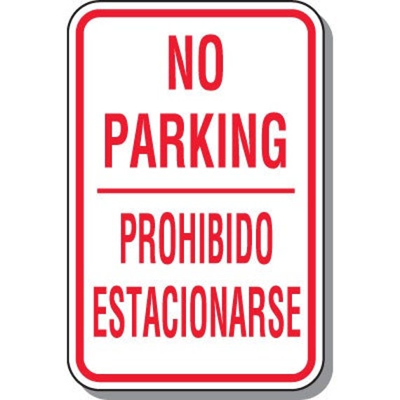 No Parking Signs Spanish