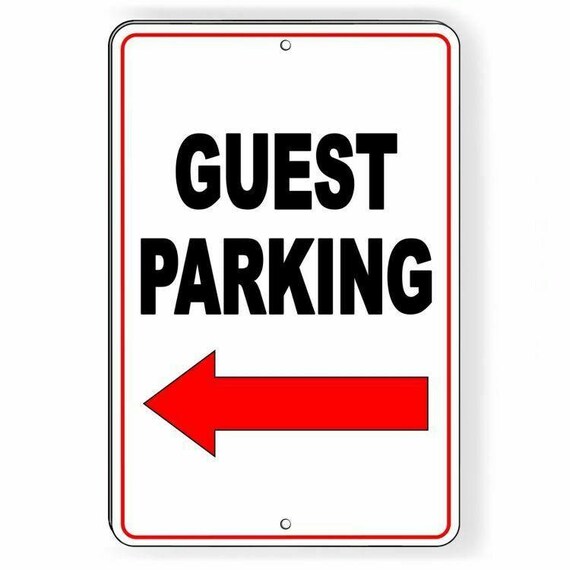Guest Parking Sign Arrow Left Metal Visitor Club Do Not No | Etsy