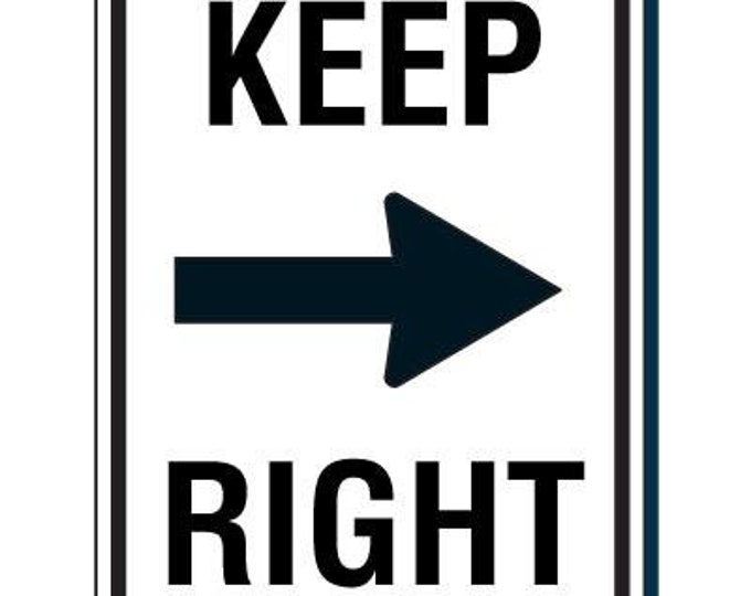 Keep Right Arrow Sign - Etsy