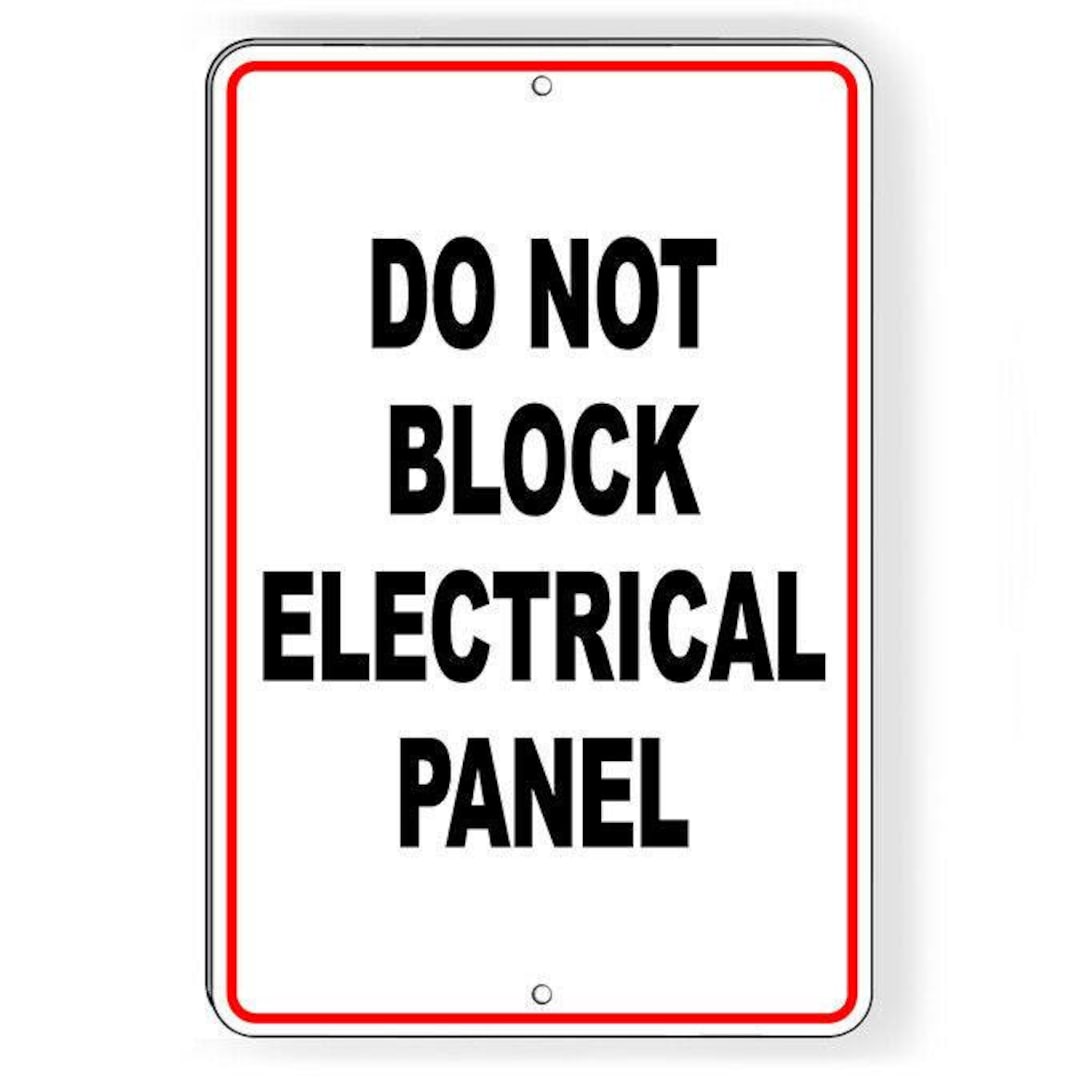Do Not Block Electrical Panel Metal Sign WARNING Danger W087 - Etsy