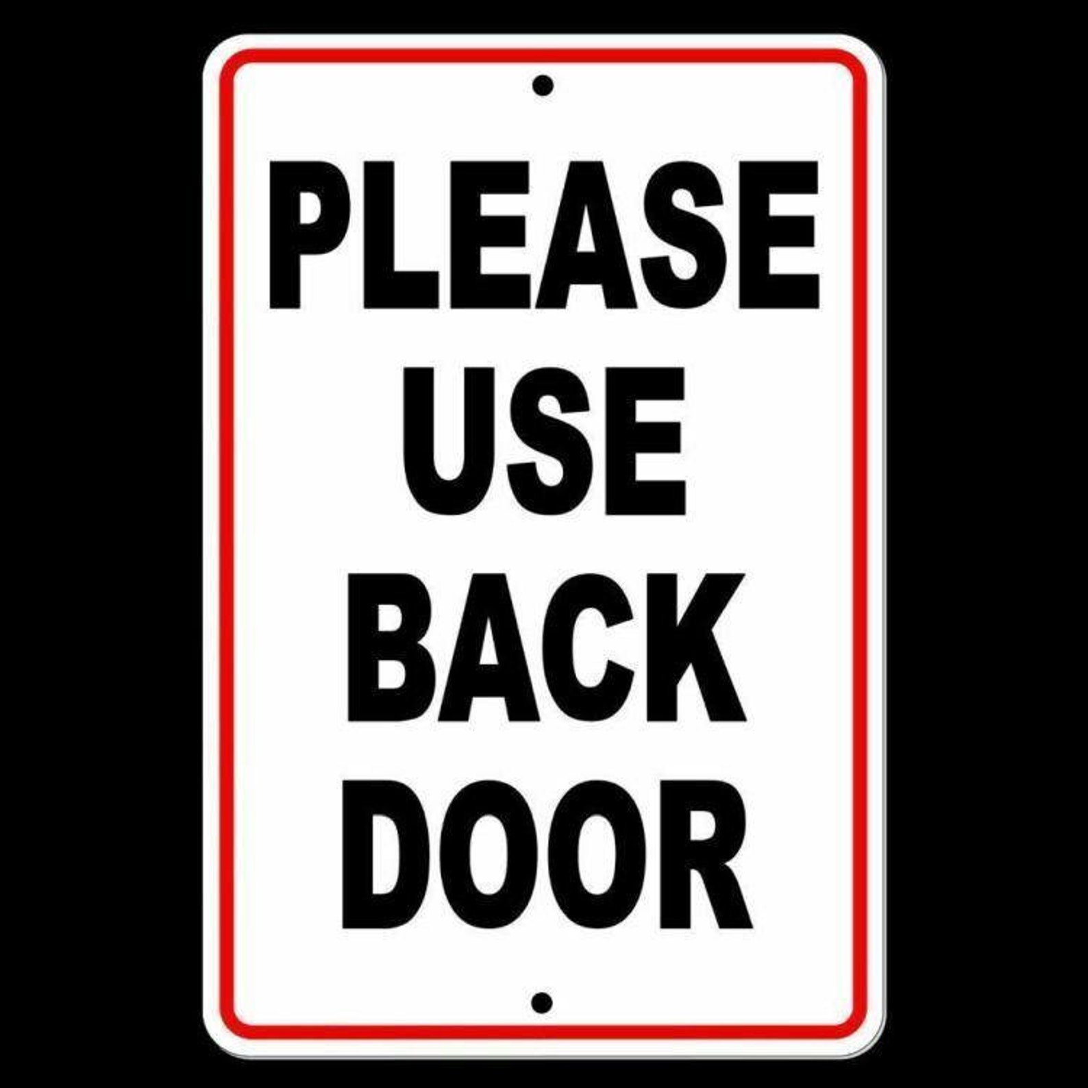 Please Use Back Door Sign Metal WARNING Delivery Notice Please - Etsy