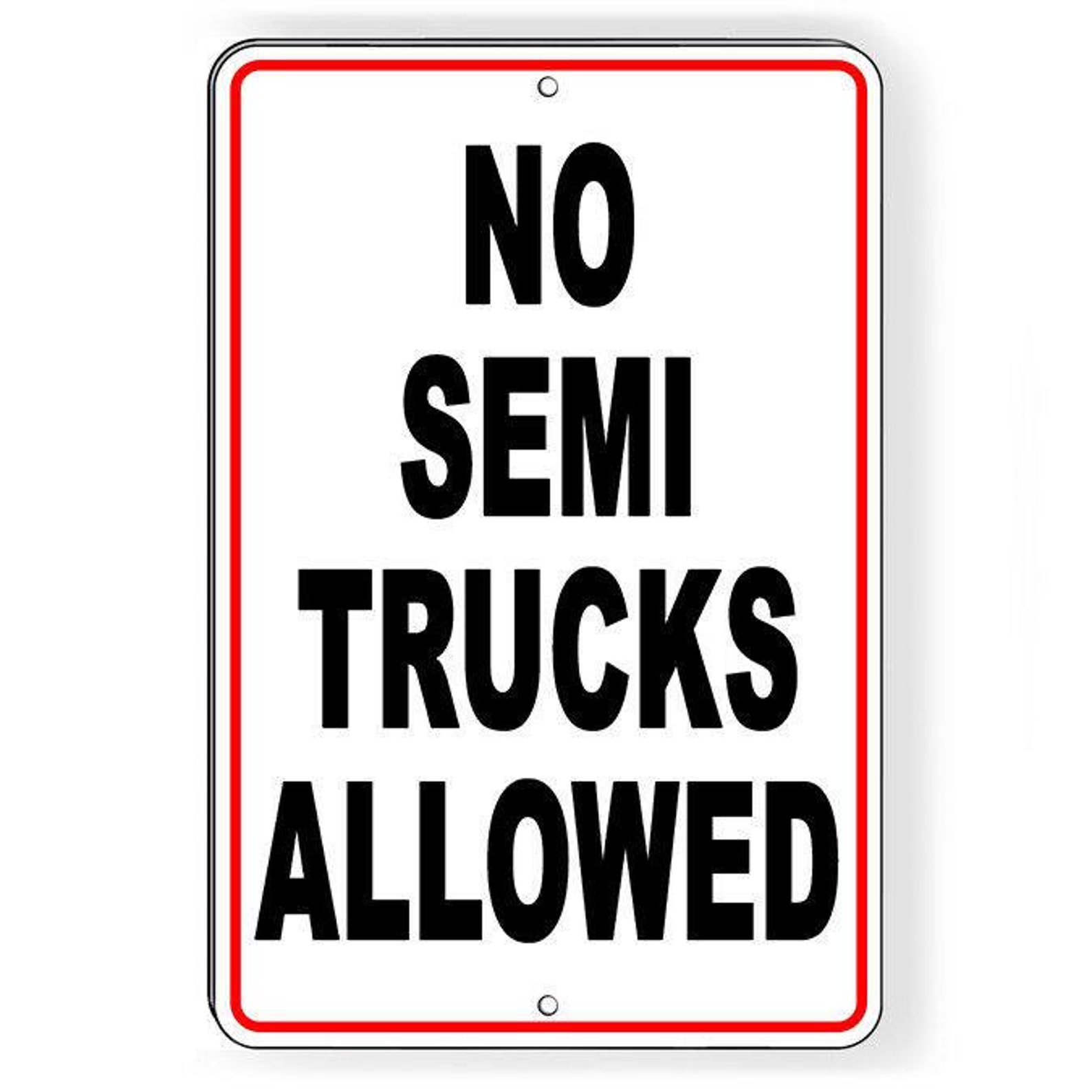 No Semi Trucks Allowed Metal Sign WARNING STOP Reserved | Etsy No Semi Trucks Allowed Metal Sign WARNING STOP Reserved | Etsy