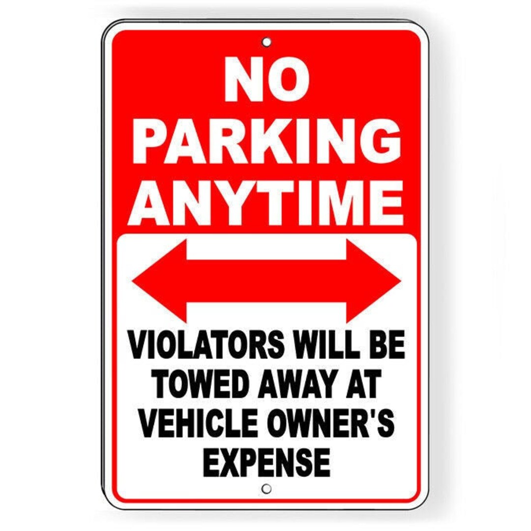 No Parking Anytime Double Arrows Towed Metal Sign SNP010 - Etsy