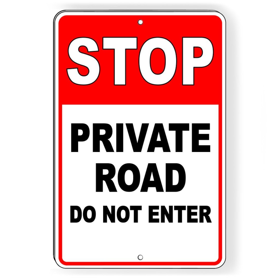 Stop Private Road Do Not Enter Metal Sign - Etsy