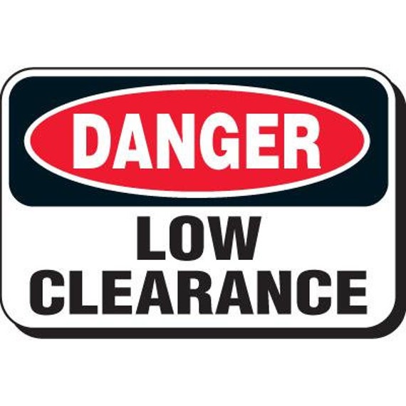 Danger Low Clearance Sign | Etsy