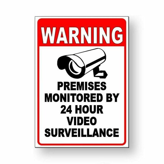 Premises Monitored By 24 Hour Video Surveillance Metal Sign | Etsy