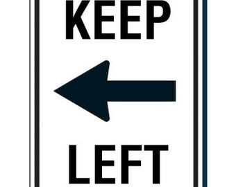 Keep Left Sign - Etsy