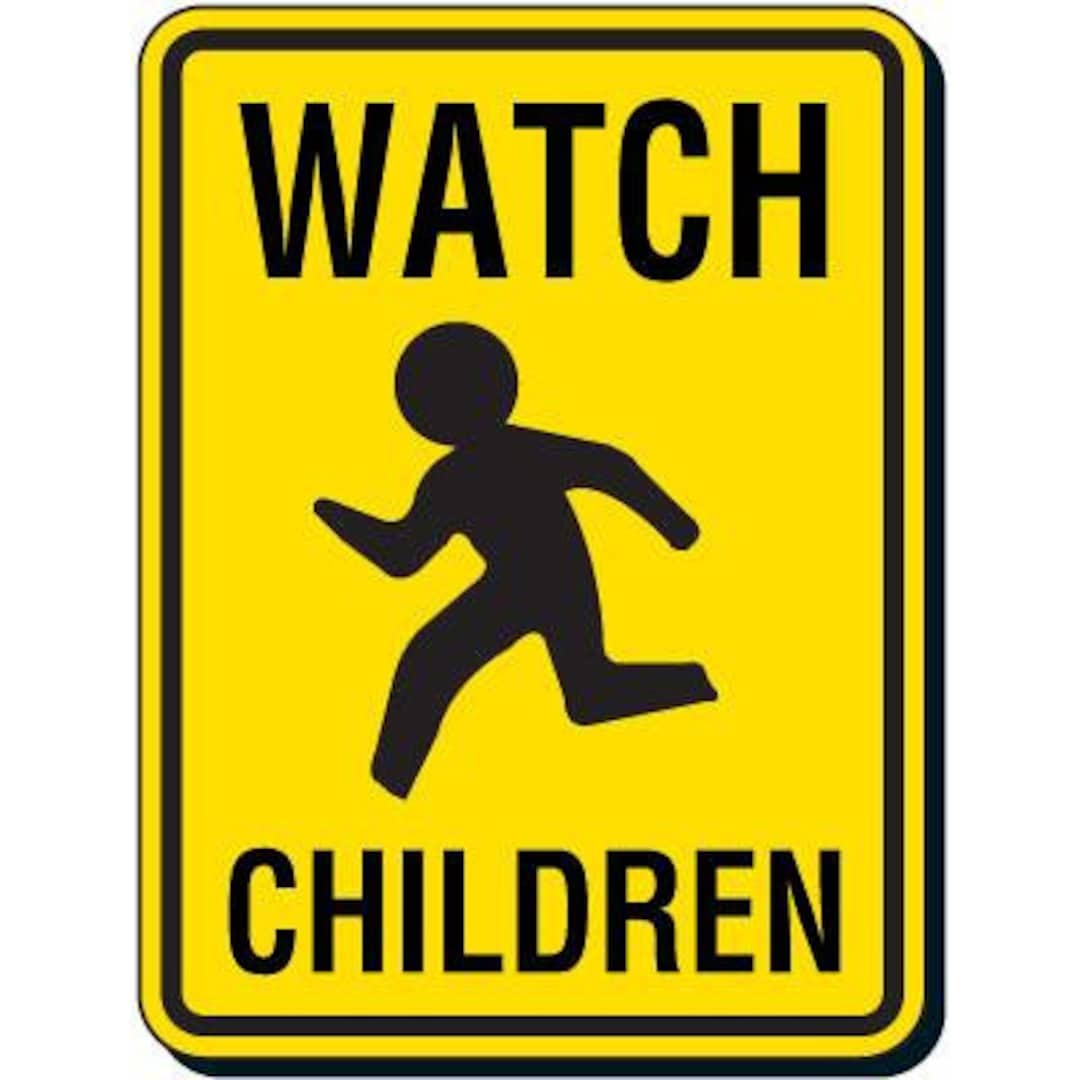 Watch Children Pedestrian Sign - Etsy