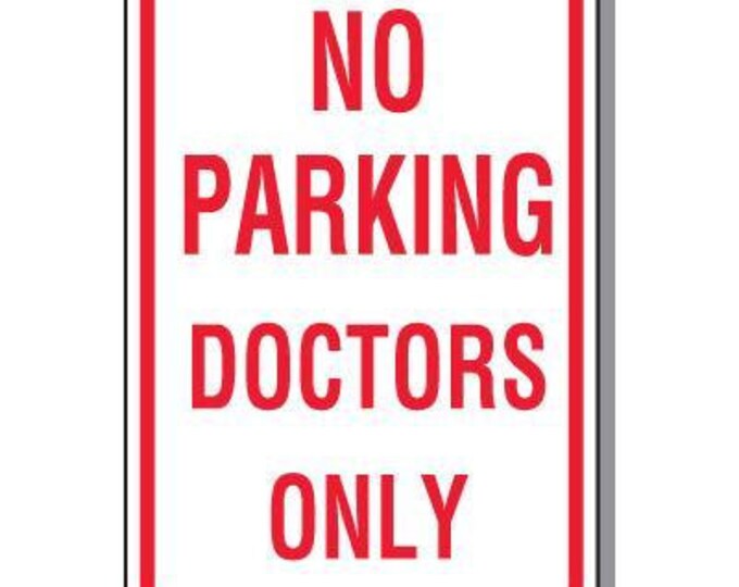 No Parking Doctors Only Sign - Etsy