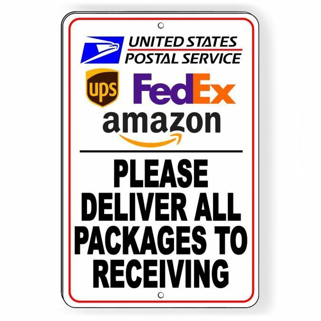 Please Deliver All Packages to Receiving Metal Sign Warehouse SI139 - Etsy