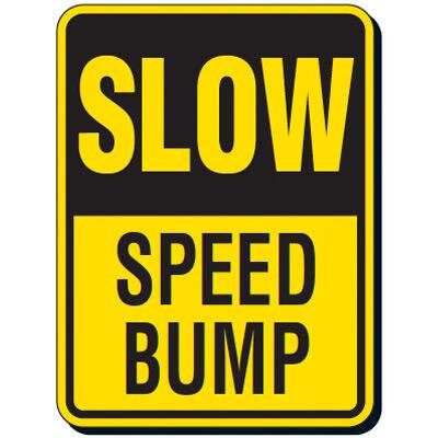 Slow Speed Bump Sign - Etsy
