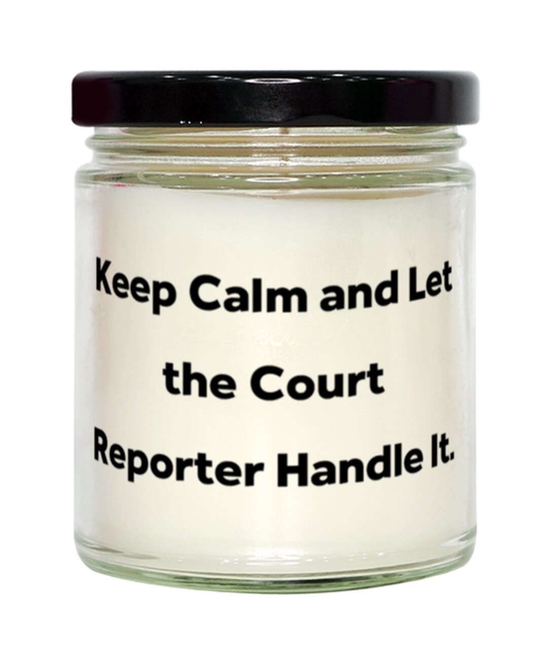 Best Court Reporter Gifts, Keep Calm and Let the Court Reporter Handle ...