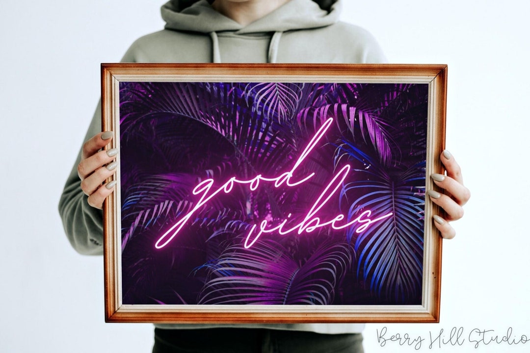 Good Vibes Neon Wall Art Print, Neon Art Print, Customised Neon Prints ...