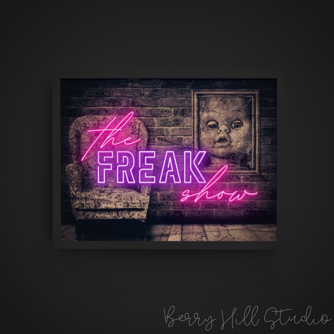 Creepy Home Decor, the Freak Show Neon Print, Creepy Wall Art, Gothic ...
