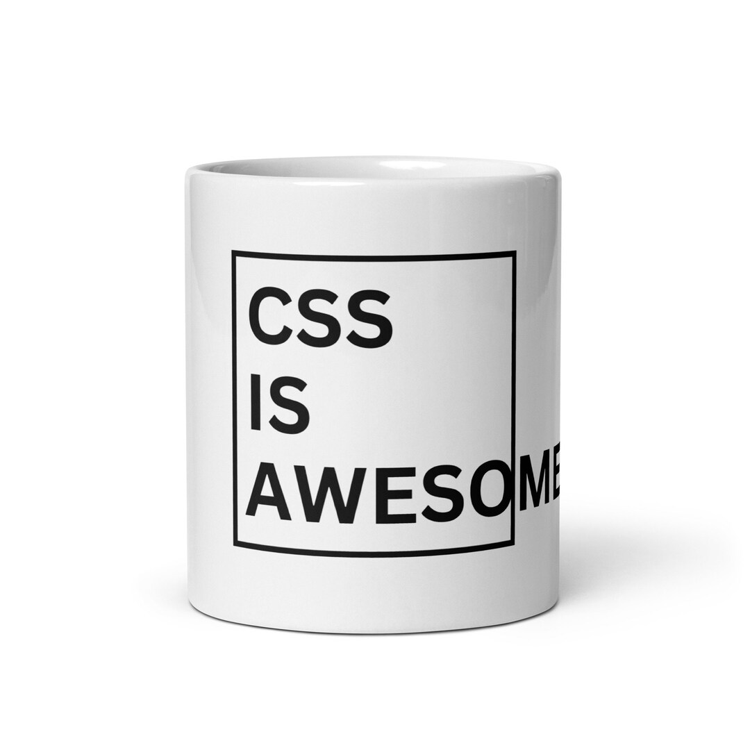 CSS IS AWESOME - Printed Coffee Mug Gift - Etsy