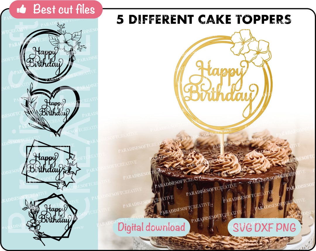 Brithday Cake Topper SVG, Happy Birthday SVG, Happy Birthday DXF, Cake ...