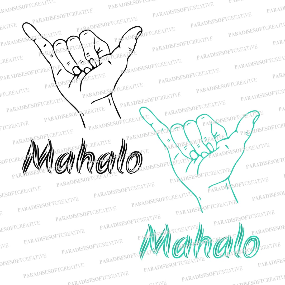 Mahalo Svg, Mahalo Hand Svg, Shaka Sign SVG, Shaka Brah SVG, Hang Loose ...