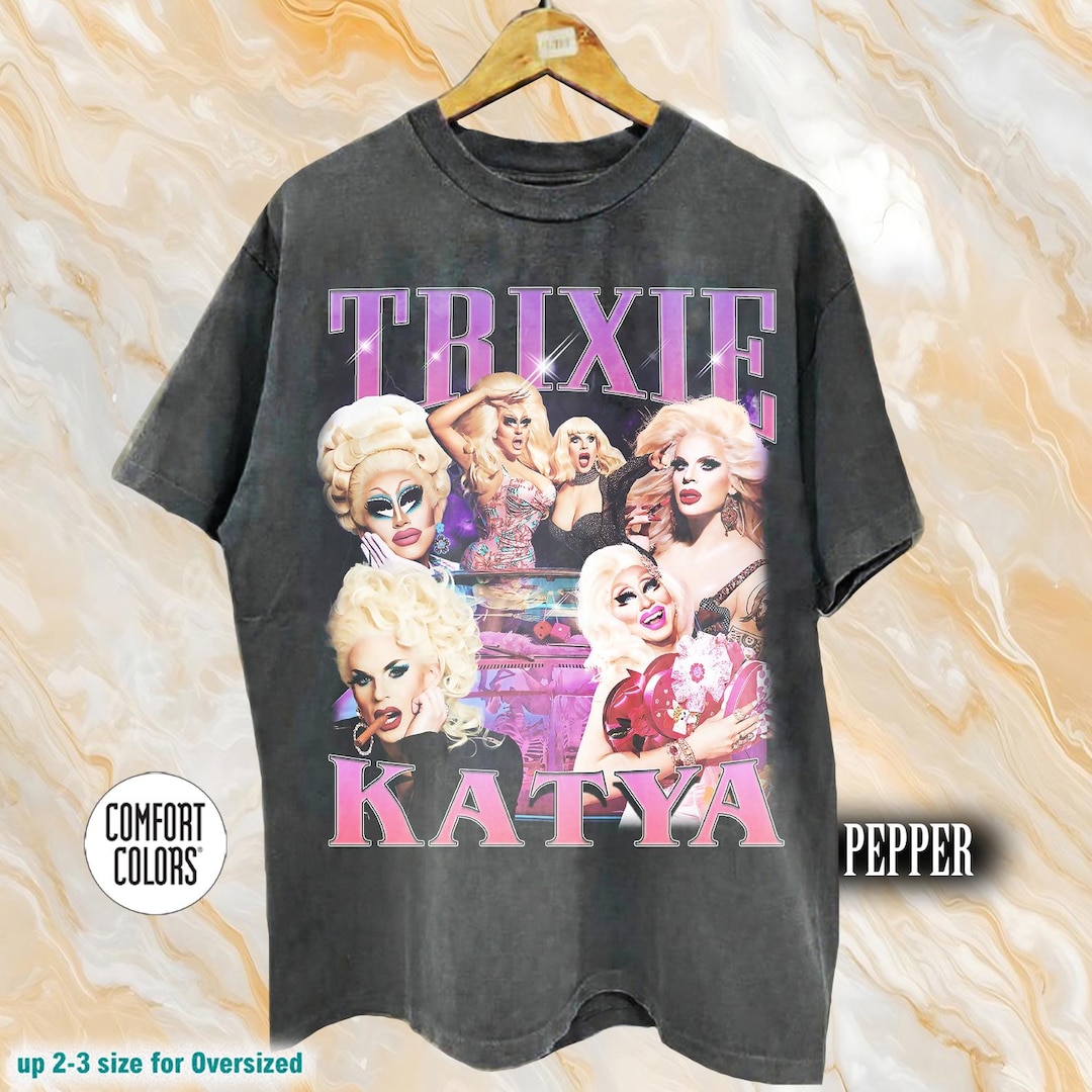 Retro Trixie and Katya Comfort Colors Shirt, Vintage Drag Race Tee - Etsy