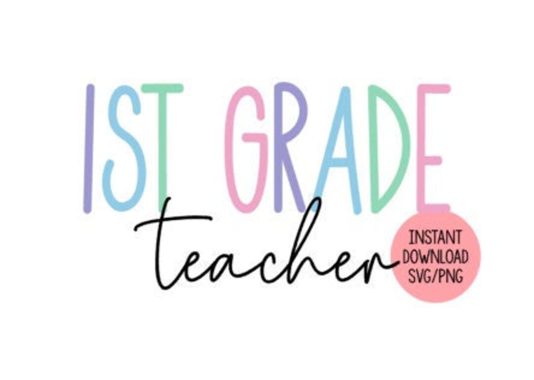 Colorful First Grade Teacher Shirt PNG SVG, Back to School, First Day ...
