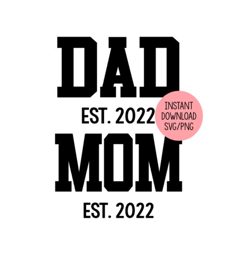 Mom & Dad Established 2022 SVG and PNG File, New Mom Est Svg, Sporty ...