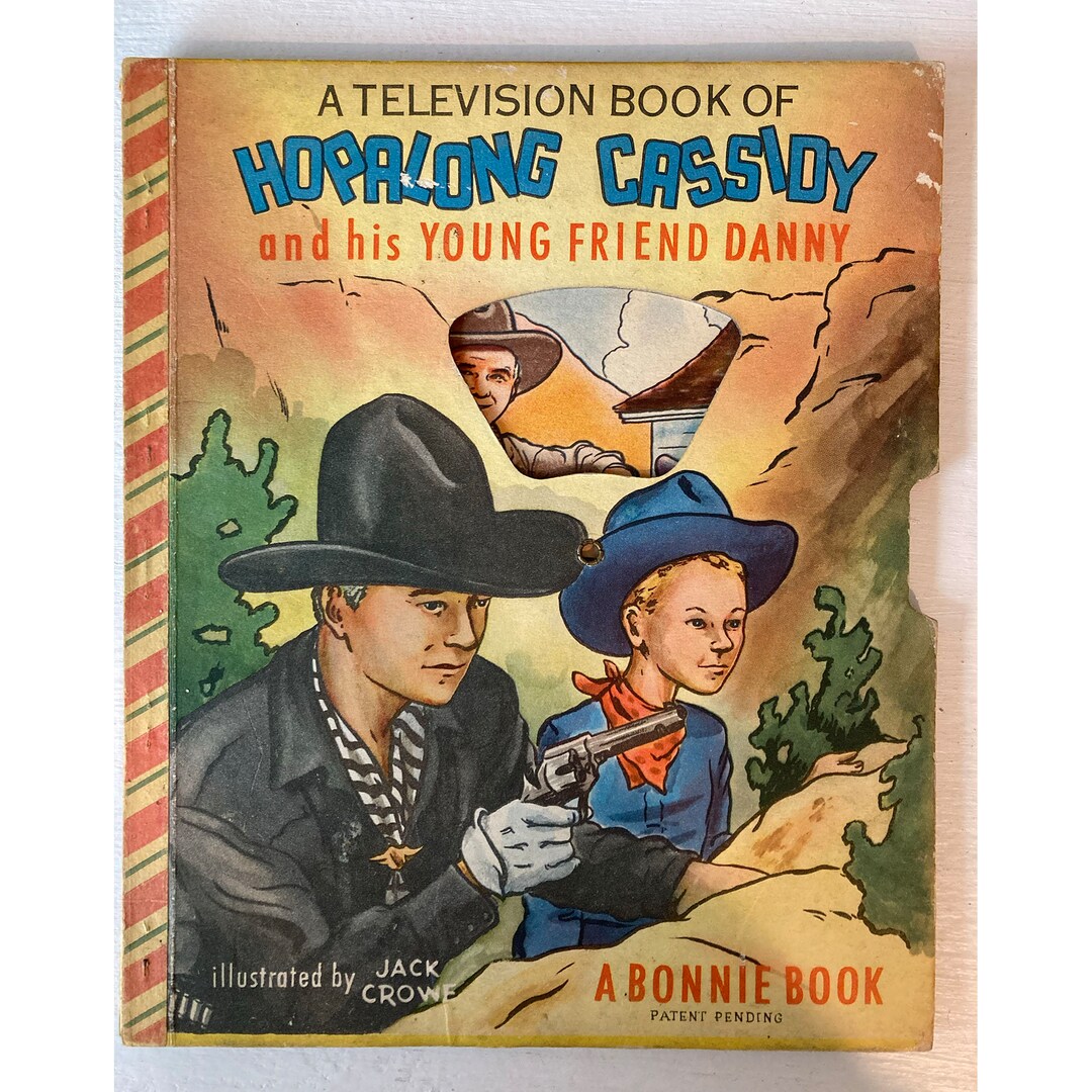 Vintage Hopalong Cassidy and His Young Friend Danny Book Vintage 1950 ...
