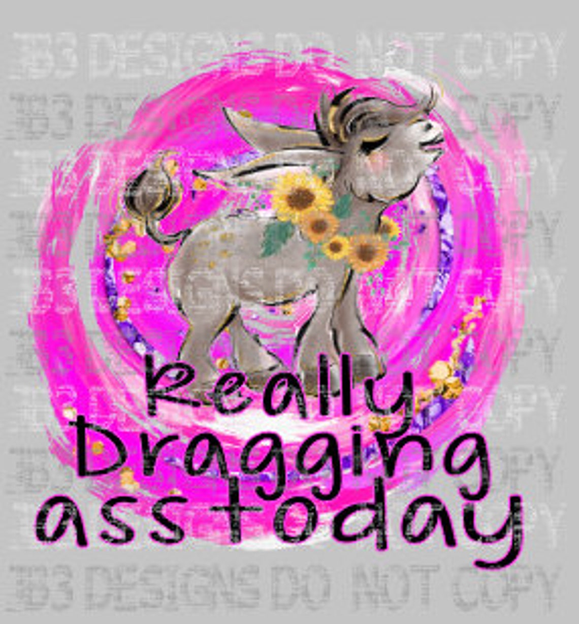 Really Dragging A Today..png and SUBLIMATION - Etsy