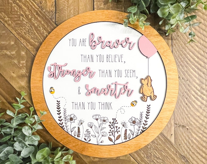 10” Inspirational Winnie the Pooh Inspired Nursery Sign (6 Color ...