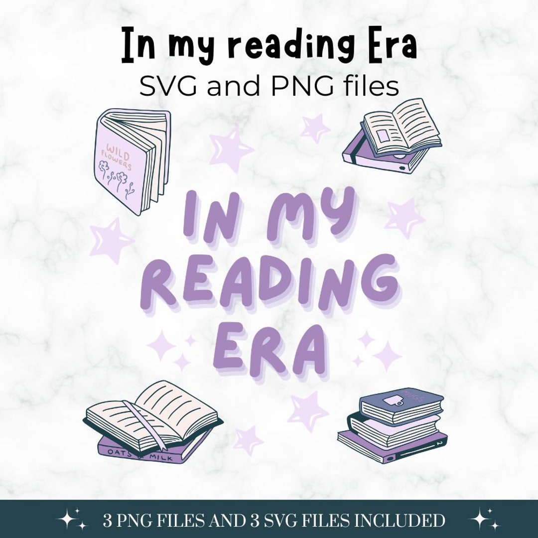 In My Reading Era SVG - Cricut - Book PNG - Clipart - Reading Era ...