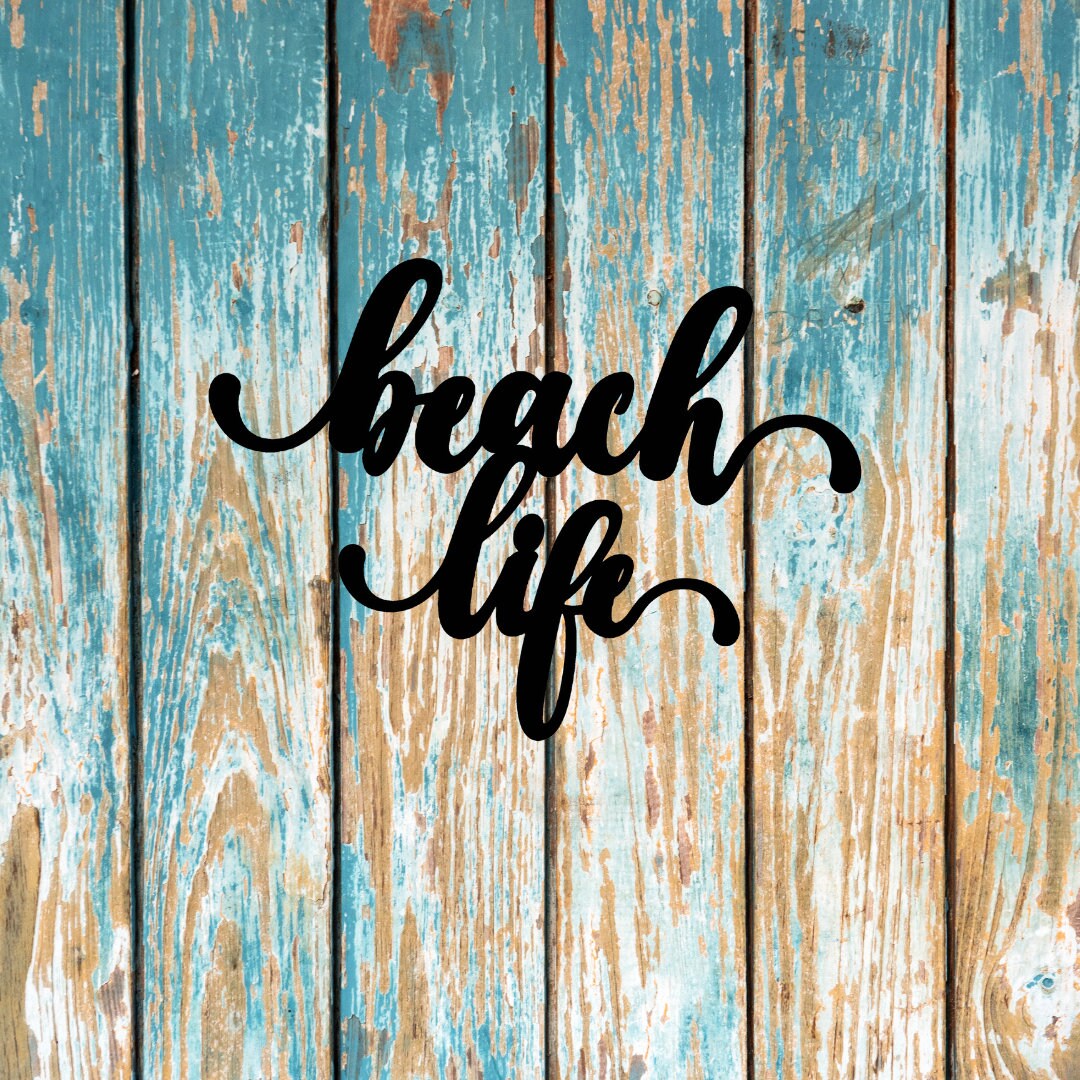 Beach Life Sign Beach House Wall Decor Metal Word Cut Out Metal Cursive ...