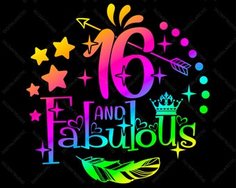 16 and Fabulous Svg - Etsy
