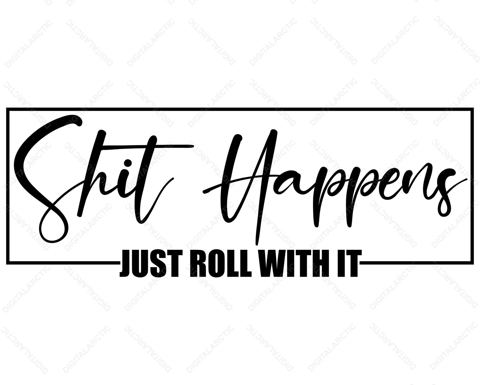 Shit Happens Just Roll With It SVG PNG DXF Colorful Funny - Etsy Shit Happens Just Roll With It SVG PNG DXF Colorful Funny - Etsy