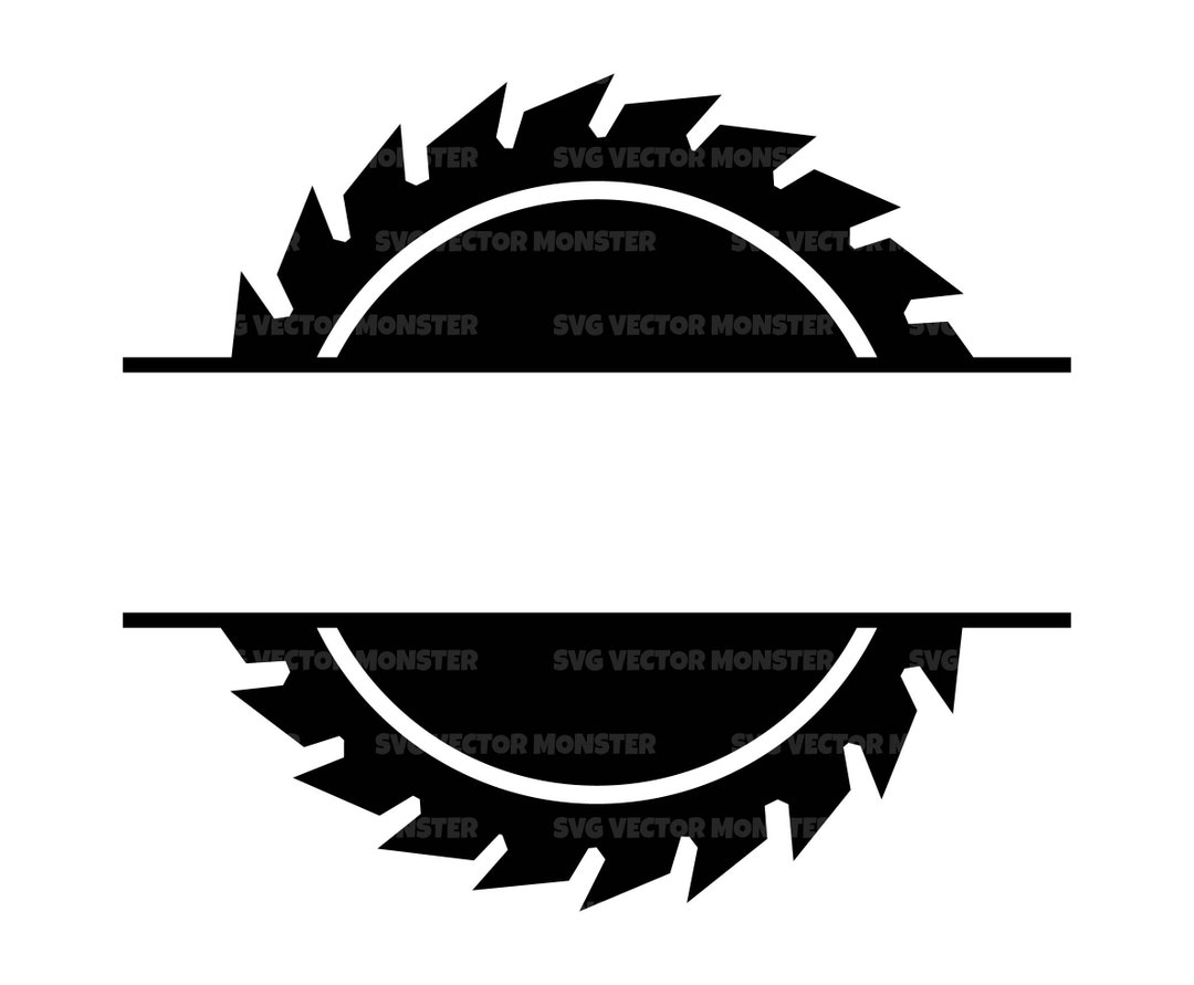 Saw Blade Split Name Frame Svg, Saw Blade Monogram Svg, Logger Svg ...