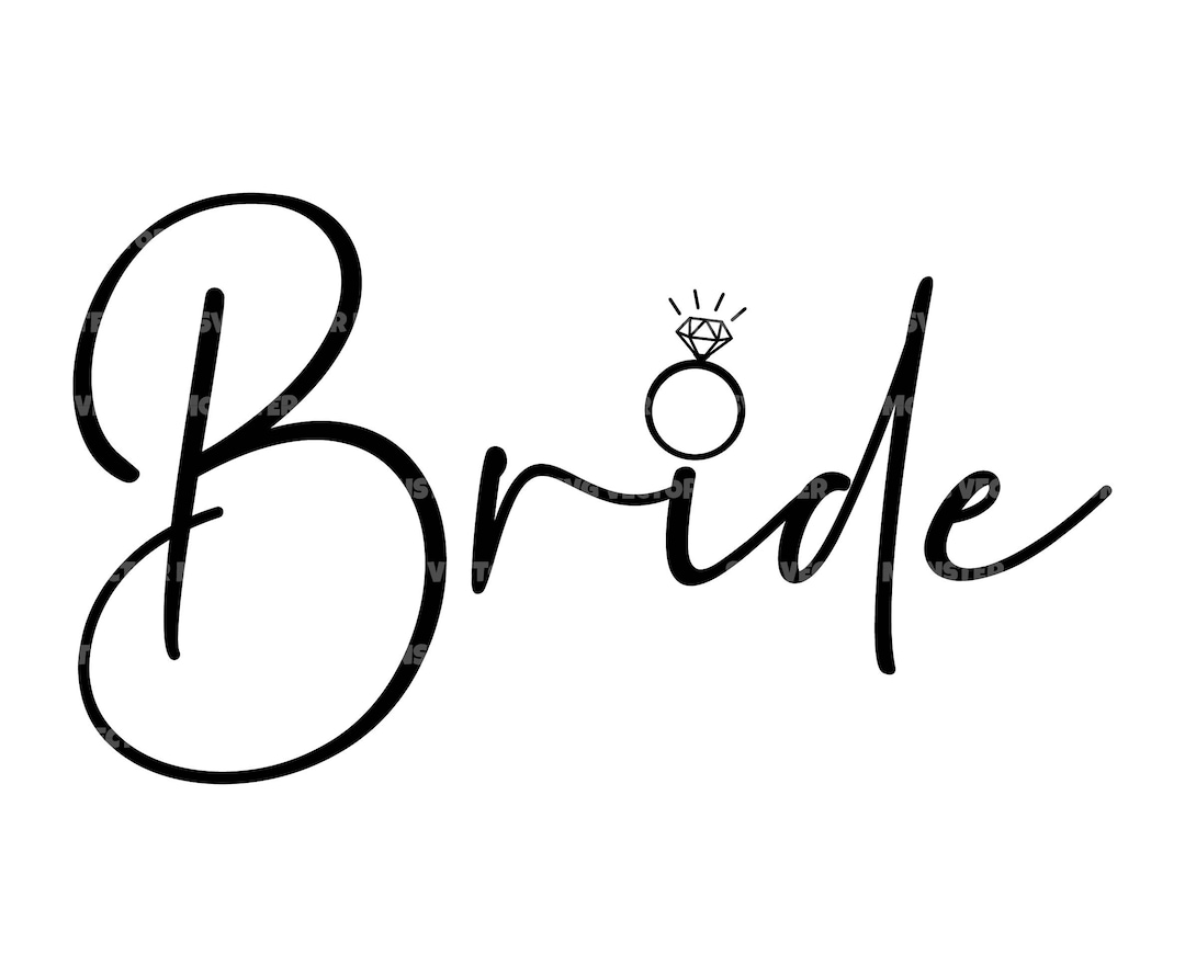 Bride Svg, Bride Ring Svg, Wedding Ring Svg, Bridal Party. Vector Cut ...