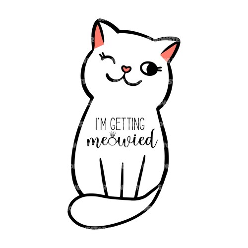 I'm Getting Meowied Svg Engagement Ring Svg. Vector Cut - Etsy