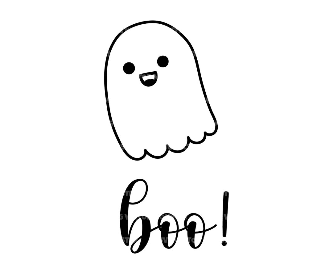 Cute Ghost Svg Boo Svg Halloween Svg Spooky Svg Vector Cut File For